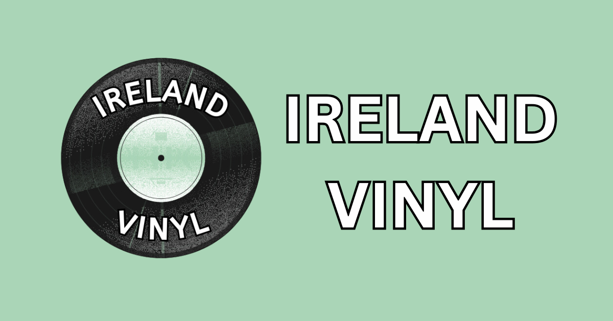 IrelandVinyl – Vinyl Store & Music Merchandise – Ireland Vinyl